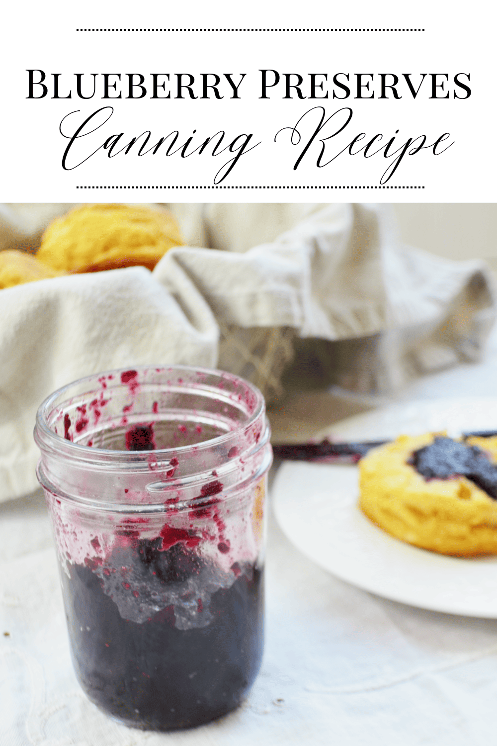 Easy Recipe for Canning Homemade Blueberry Preserves - Hilltop in the ...